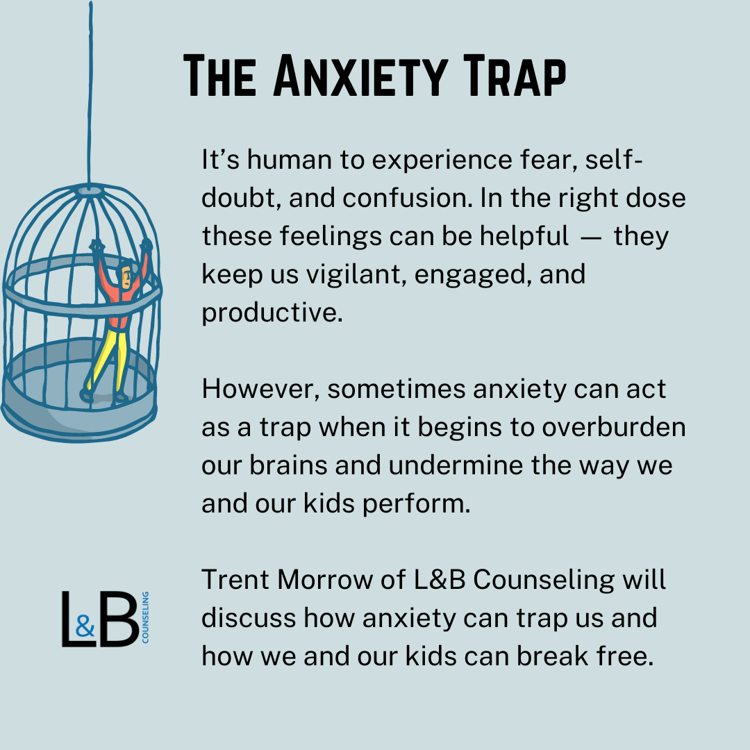 The Anxiety Trap